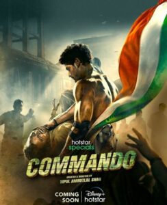 Commando (Disney+ Hotstar) Actors, Cast & Crew » StarsUnfolded