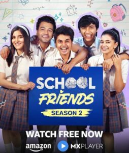 School Friends Season 2 Actors, Cast & Crew » StarsUnfolded